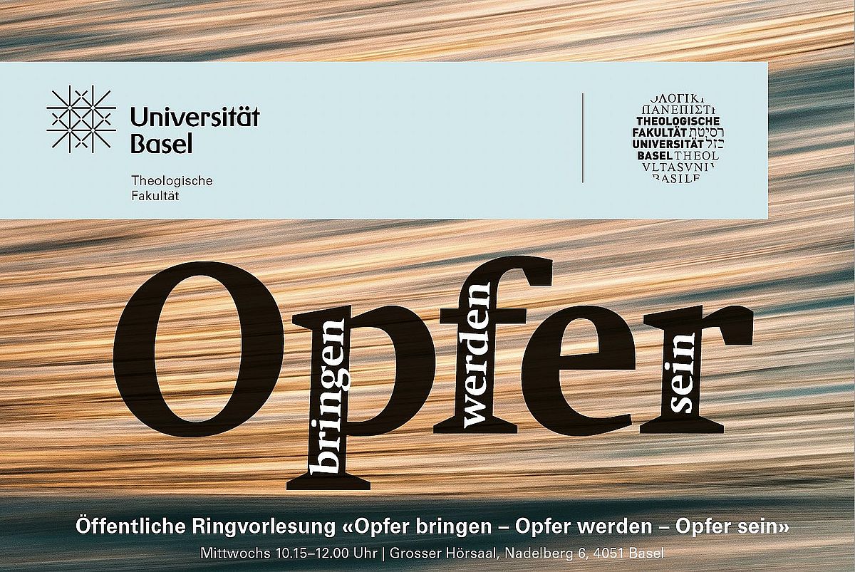 Ringvorlesung HS 24/25: „Opfer bringen – Opfer werden – Opfer sein ...